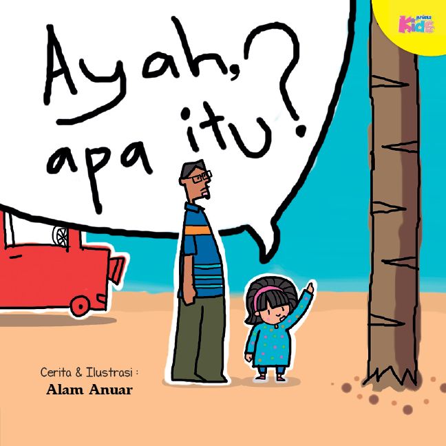 Ayah, apa itu? – Little Lit Kid