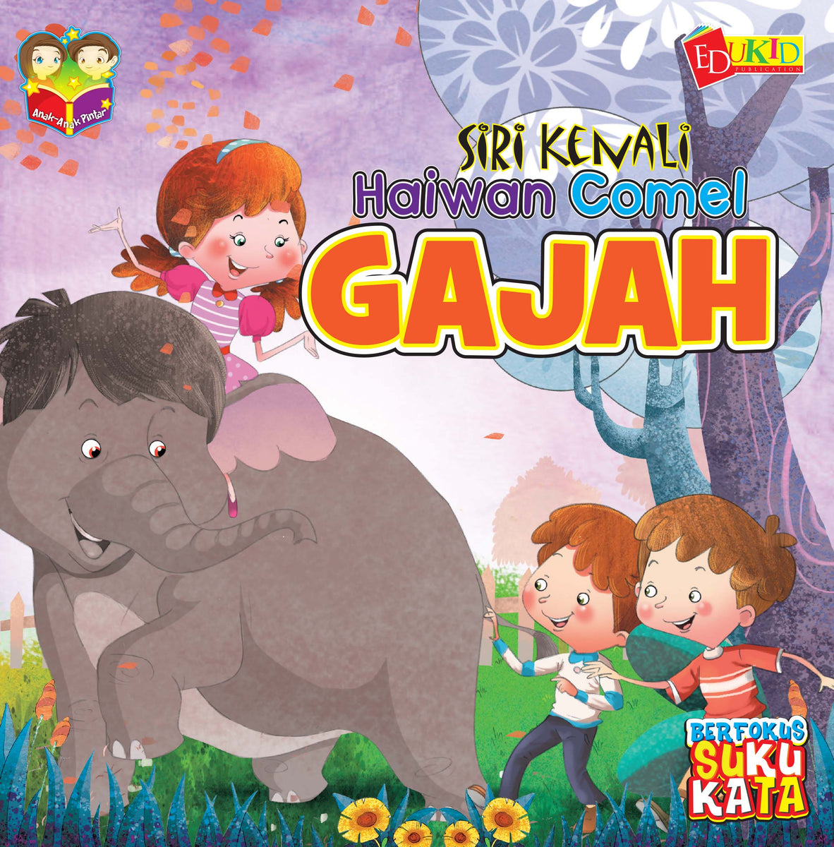 Siri Kenali Haiwan Comel - Gajah – Little Lit Kid